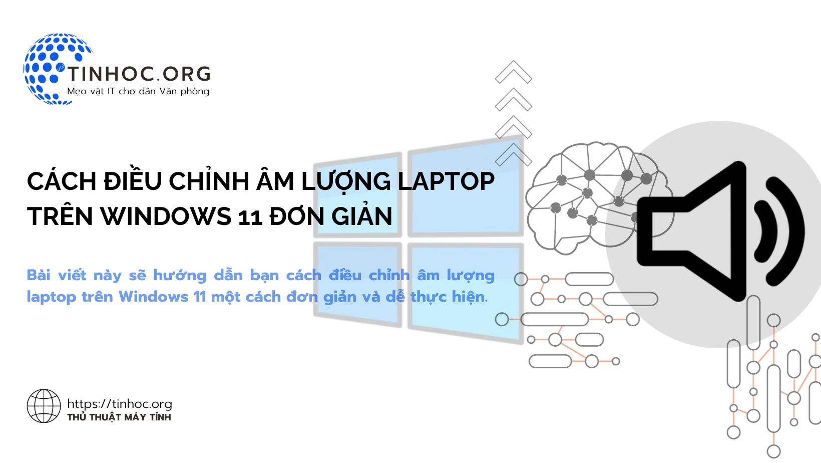 Cách điều chỉnh âm lượng laptop trên Windows 11 đơn giản